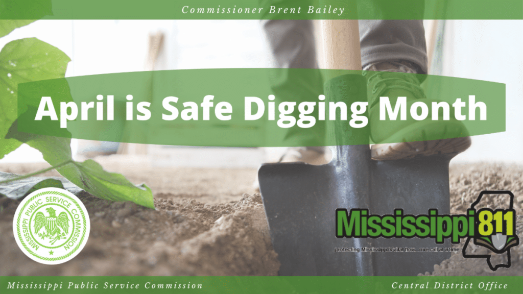 April is National Safe Digging Month - SuperTalk Mississippi